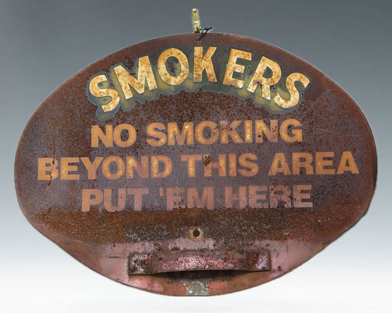 Vintage "smokers Put 'em Here" Metal Outpost Sign - Heavy Rust Patina ...