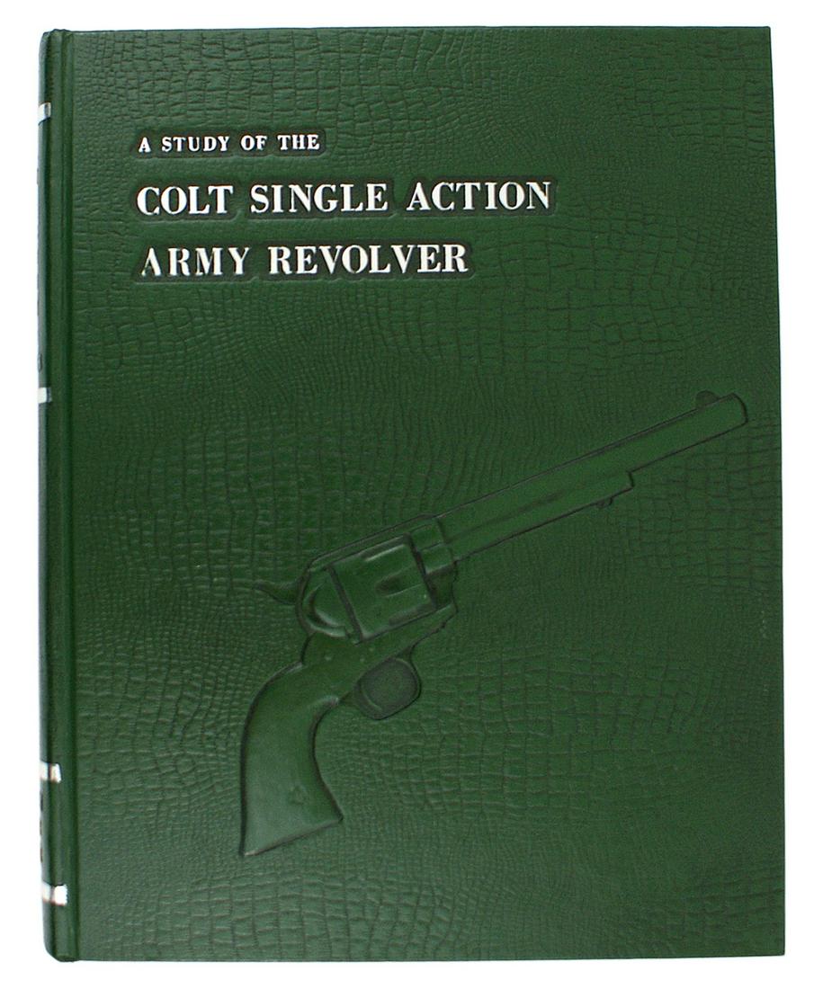 STUDY COLT SINGLE ACTION ARMY REVOLVERS book - Dec 17, 2022 | Mohawk Arms Inc. in NY