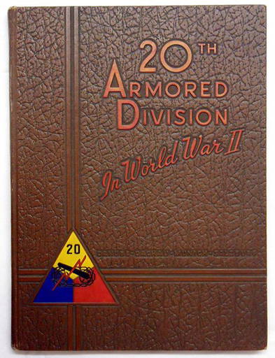 20th Armored Division In World War Ii Book