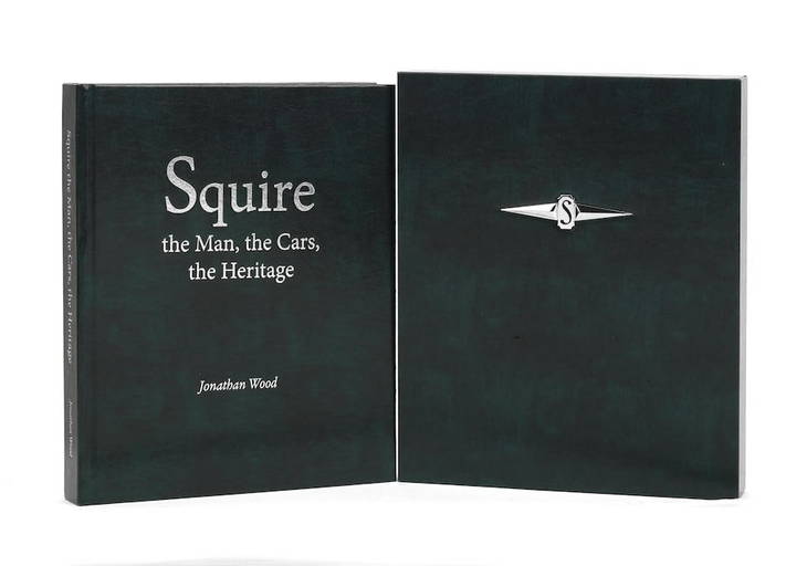Jonathan Wood: Squire The Man, The Cars, The Heritage; A Signed Limited ...