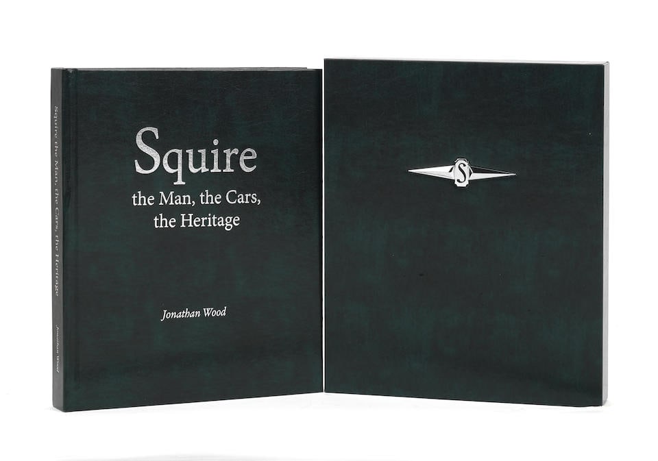 Jonathan Wood: Squire - The Man, The Cars, The Heritage; A Signed Limited Edition, Auction