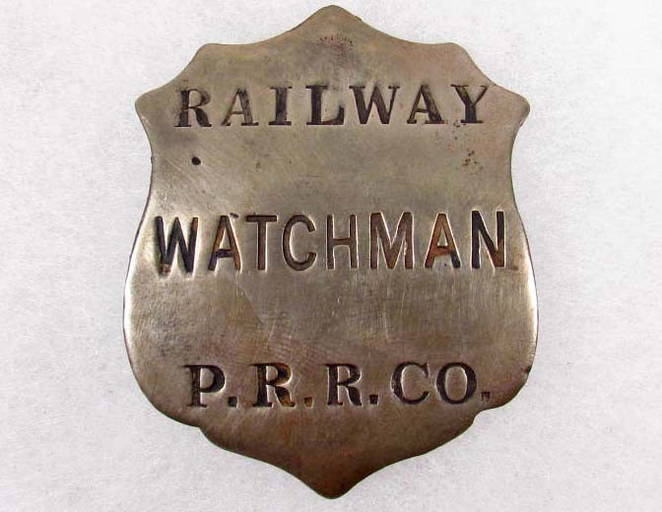 Old West Railway Watchman P R R Co Railroad Badge