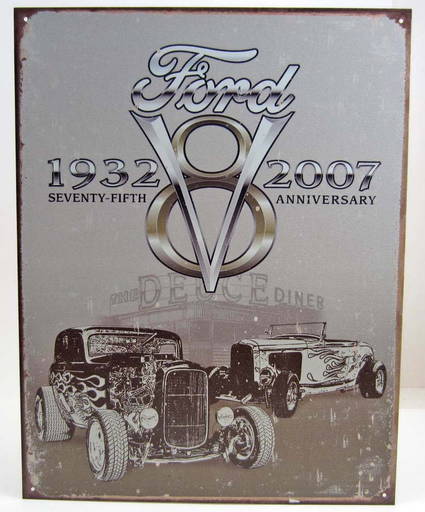 5932 Ford Deuce 75th Anniversary Tin Sign