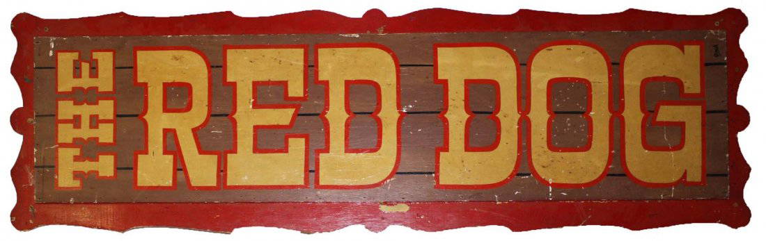 Ca 1970 The Red Dog Wooden Sign