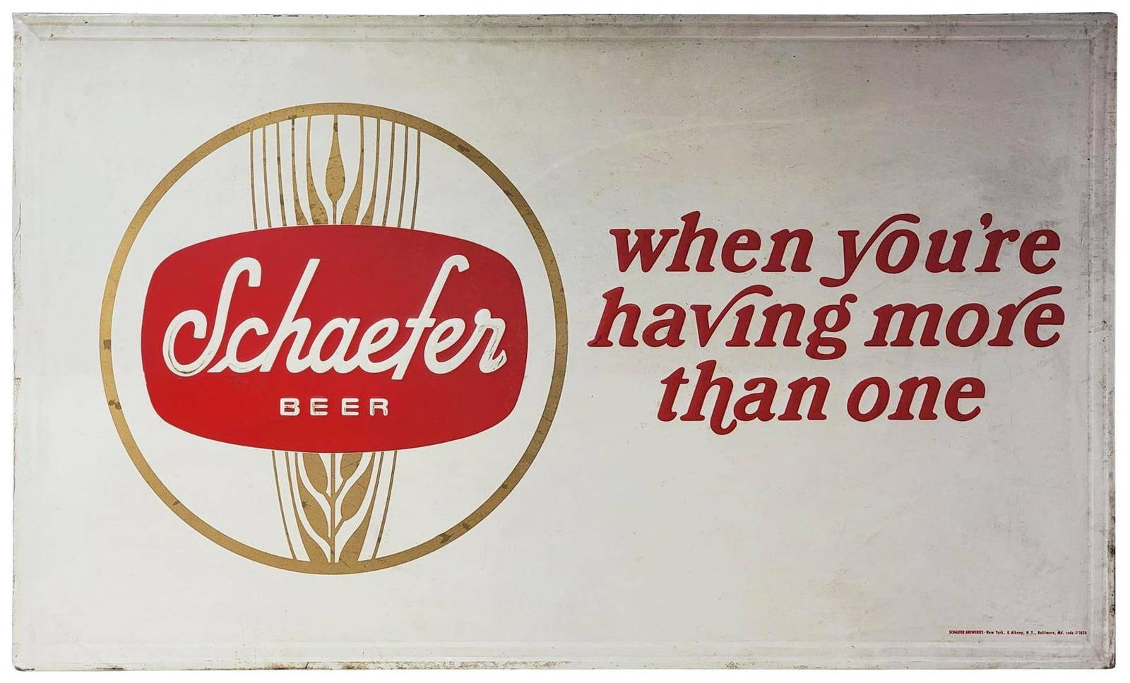Schaefer Beer "when You're Having More Than One" Metal Sign (tac) Auction