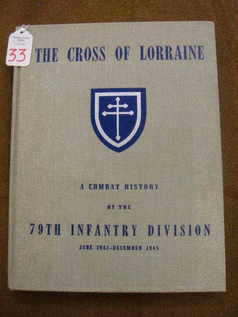 33: 79th Infantry Division Combat History: