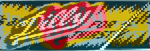 It's A Dilly For Thirst Tin Sign 36" X 12"