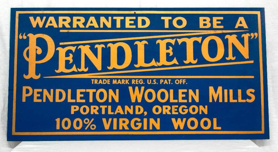 Pendleton Woolen Mills Sign