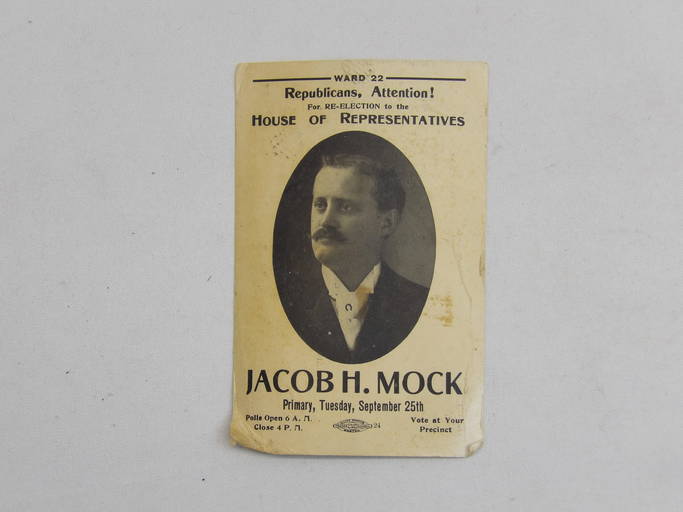 Antique 1906 Republican House Of Rep. Jacob H Mock Re Election Card