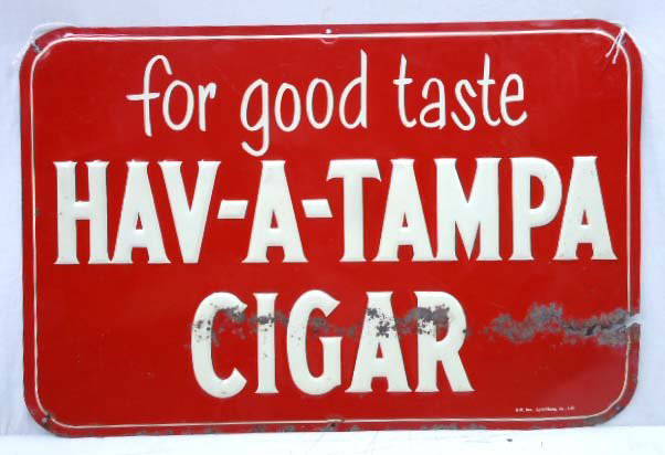 Hav A Tampa Cigar Sign
