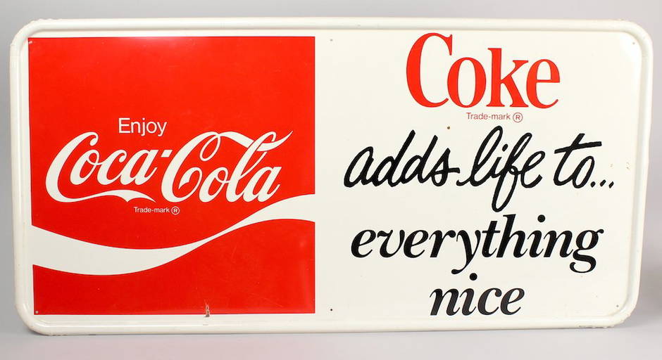 Coca Cola Sign Coke Adds Life To... Everything Nice