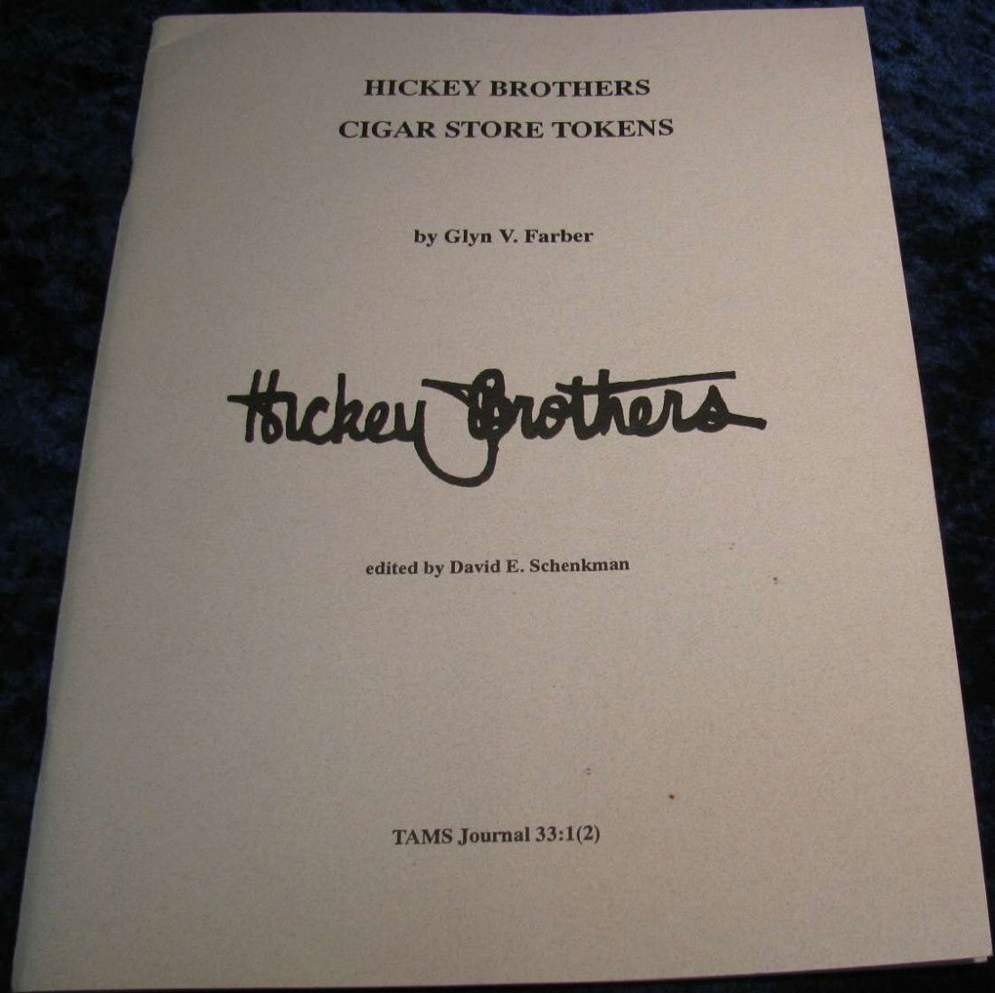 543. "hickey Brothers Cigar Store Tokens", By Glyn . Fa