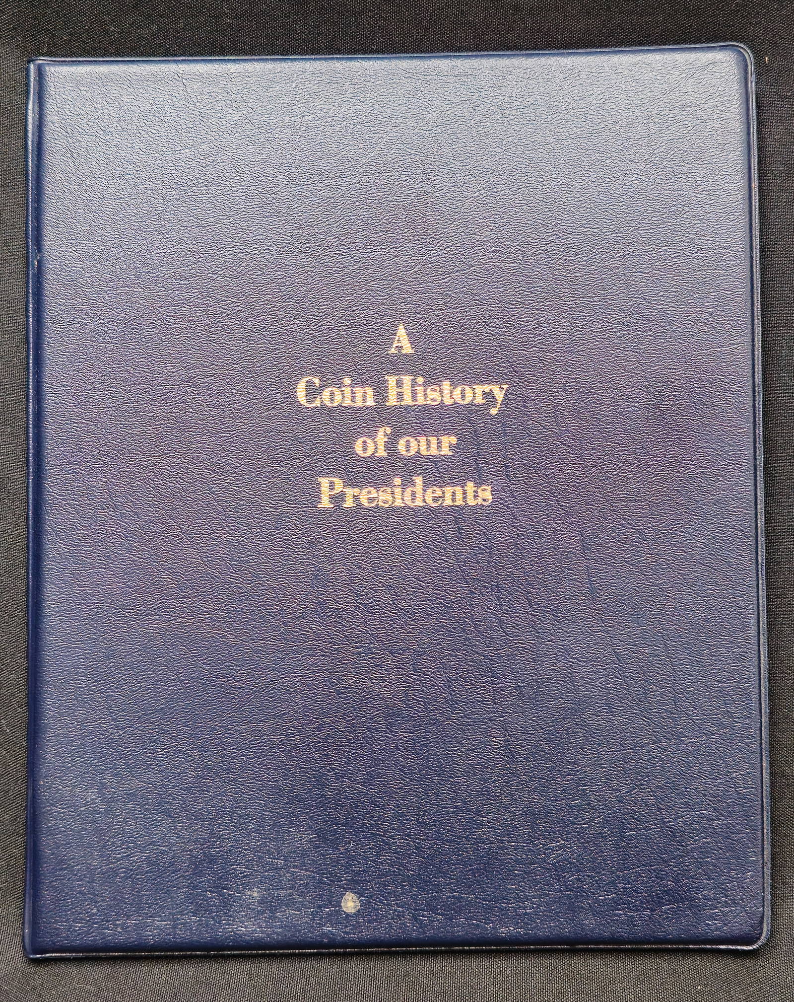 A Coin History Of Our Presidents Commemorative Book Auction