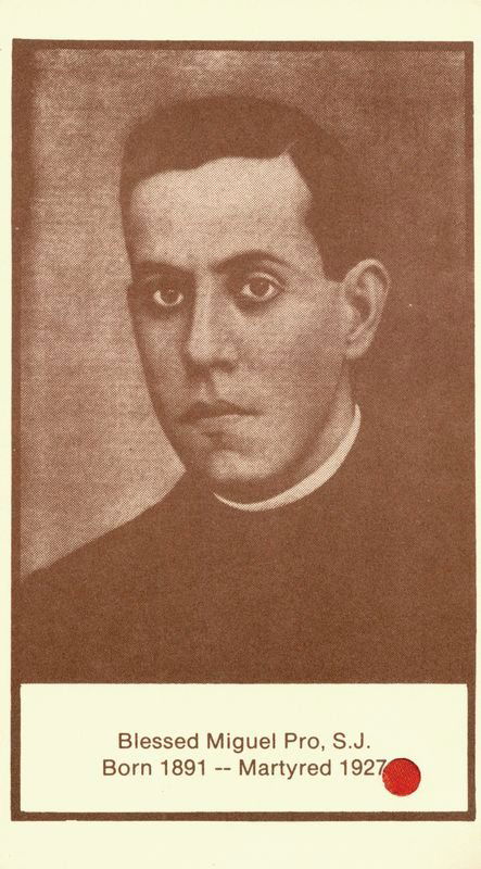 0017: BLESSED MIGUEL PRO PORTRAIT - Oct 11, 2008 | Signature House in CA