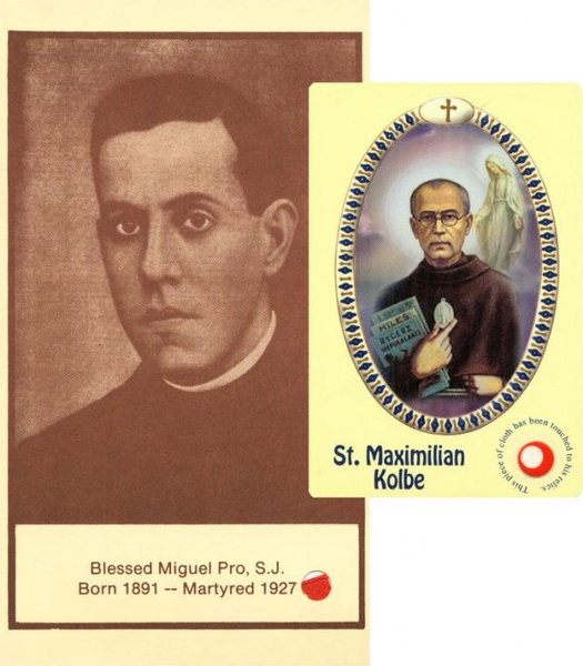 Blessed Father Miguel Pro & St. Maximilian Kolbe