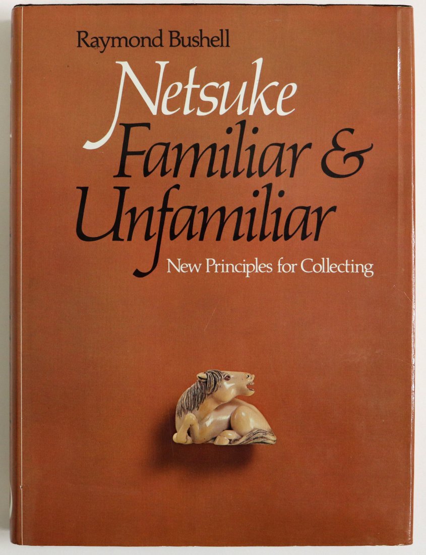 Netsuke Familiar And Unfamiliar Book Auction