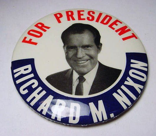 President Nixon Campaign Button