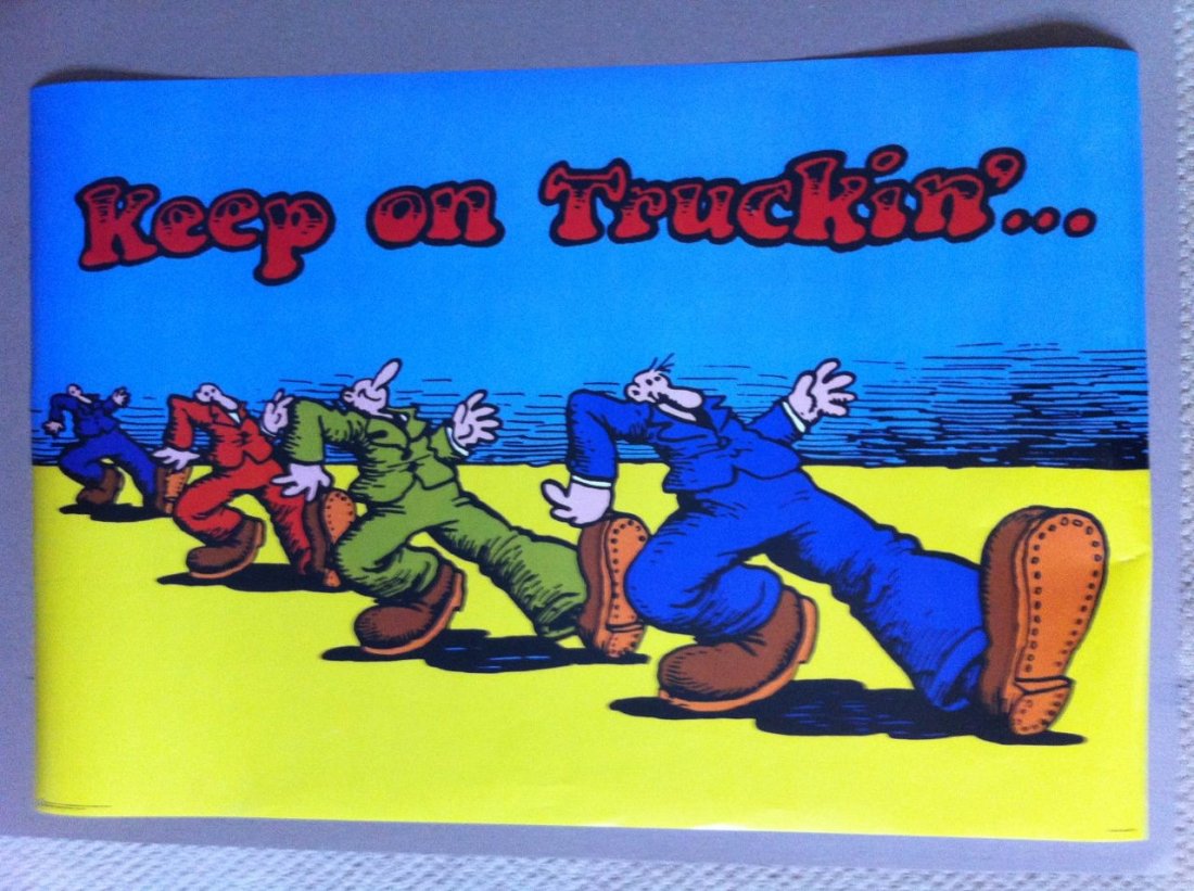 202: R. Crumb Keep On Trucking Poster - Aug 11, 2012 | PASHCO POSTERS in FL