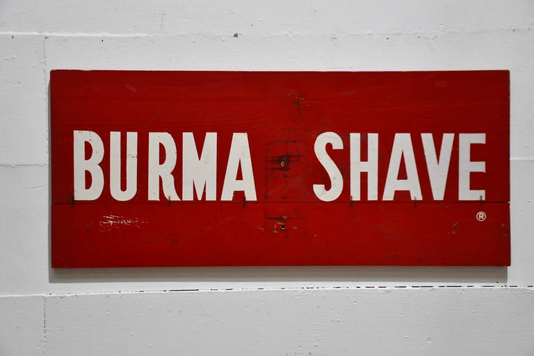 Burma Shave Sign Wood / Double Sided 17" X 40"