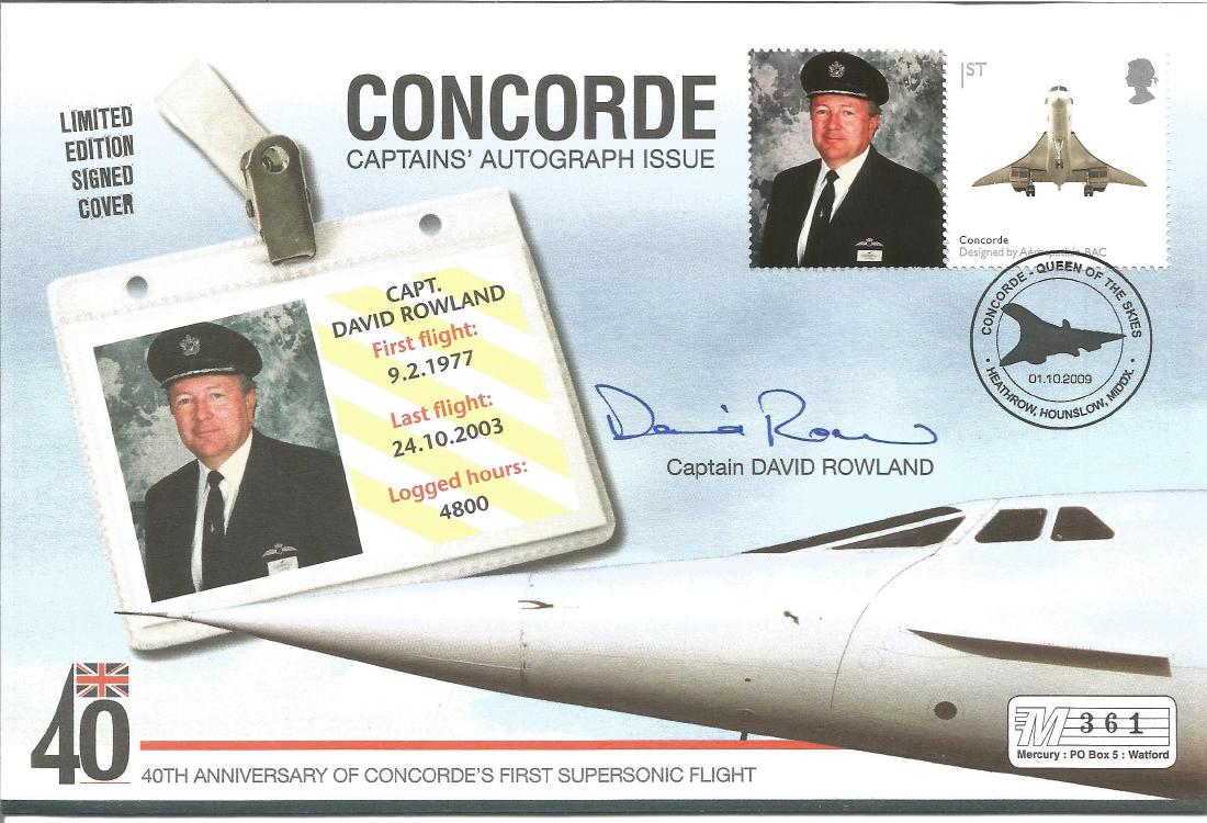 Cptn David Rowland Signed Concorde Cover, 2009 40th Ann