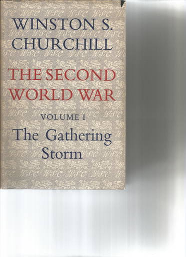 The Second World War Volume 1 The Gathering Storm By