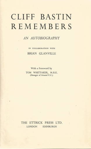 Brian Glanville. Cliff Bastin Remembers, An