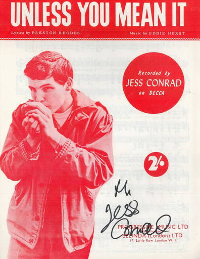 Jess Conrad Singer Signed 1960 ""unless You Mean It""