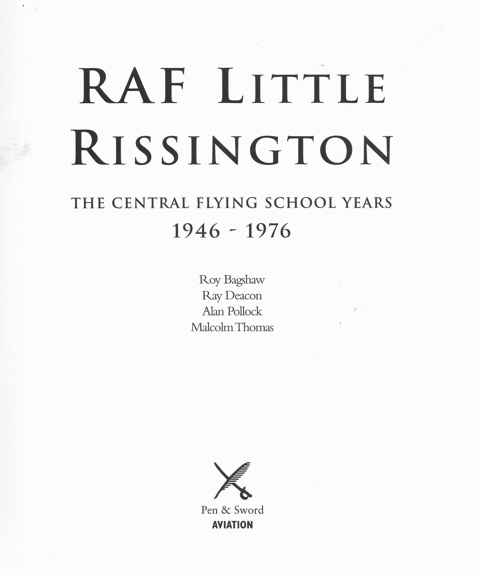 Raf Little Rissington The Central Flying School Years