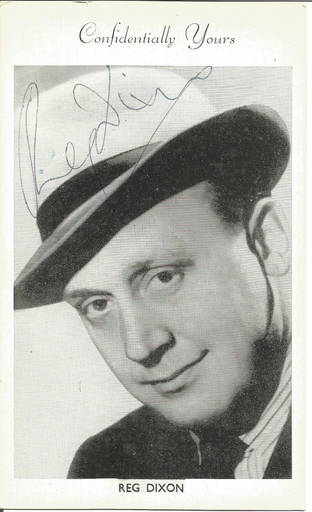 Reg Dixon Signed 6x3.5 Black And White Photo. A Popular Radio Comedian ...