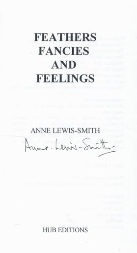 Anne Lewis Smith Signed Book Feathers Fancies And Feelings 1999 First ...