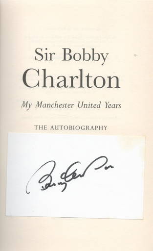 Sir Bobby Charlton Signed Sir Bobby Charlton The Autobiography Hardback ...