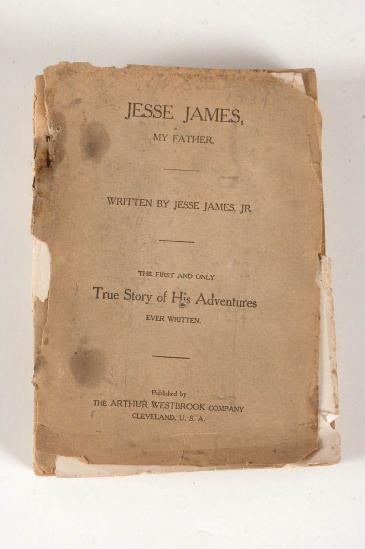 JAMES JR, JESSE, 'JESSE JAMES, MY FATHER,' 1899