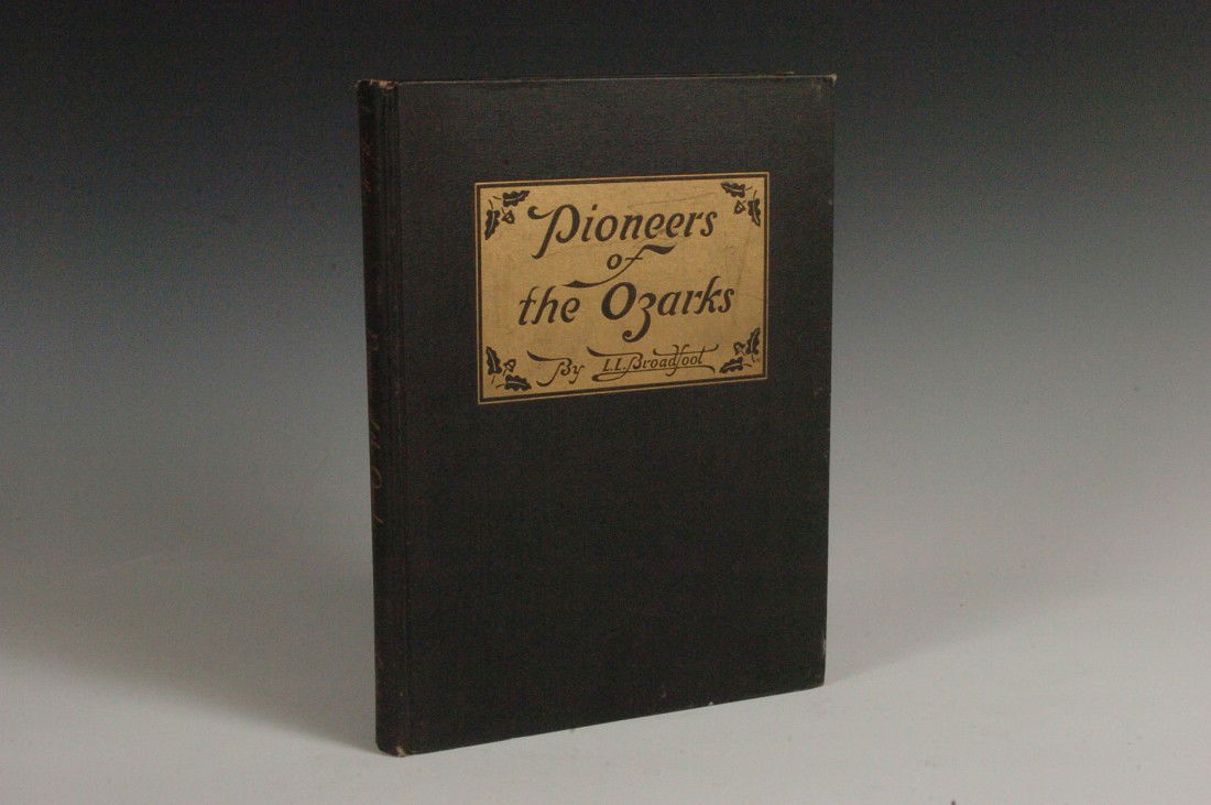 Broadfoot, Lennis L., Pioneers of the Ozarks, 1944