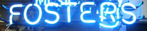Fosters Neon Beer Sign"fosters Australian For Beer"