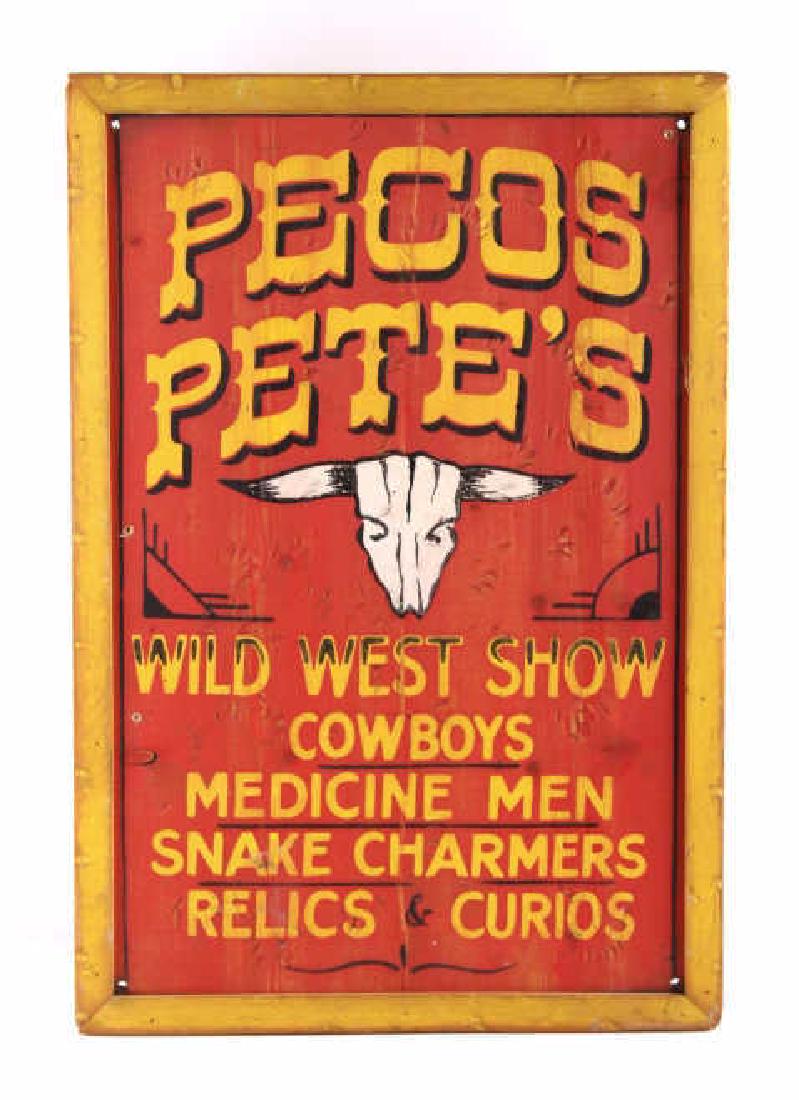 Pecos Pete's Wild West Show Wooden Folk Sign