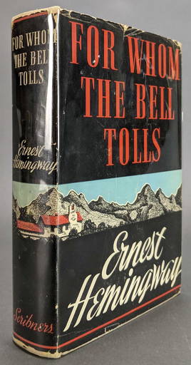 For Whom The Bell Tolls. 1940. 1st Ed. 2nd Dj.