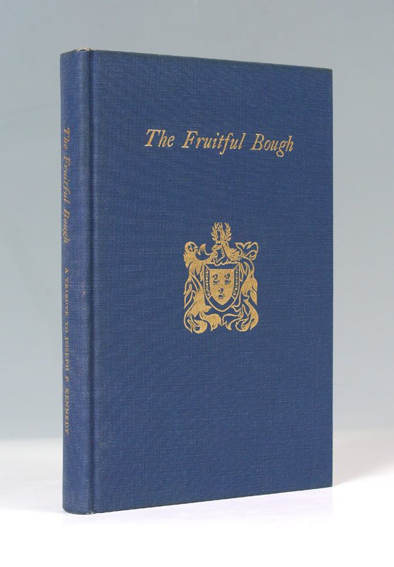 1965 EDWARD KENNEDY THE FRUITFUL BOUGH BOOK
