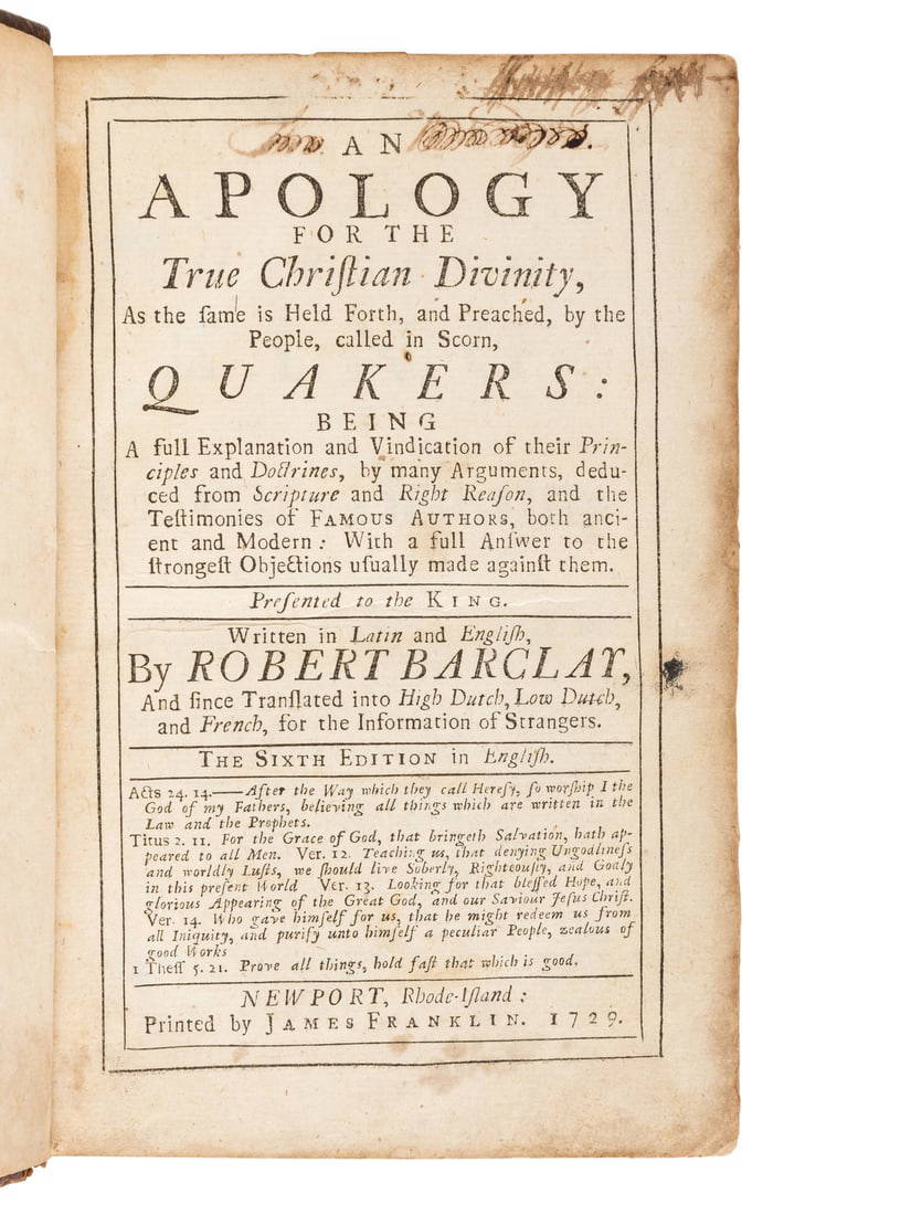 [franklin, James, Printer]. Barclay, Robert. An Apology For The True ...