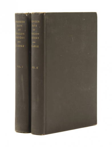 (oregon) Clarke, S.a. Portland, 1905, 2 Vols.