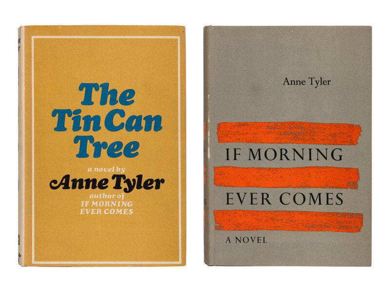 Tyler, Anne. If Morning Ever Comes. -- The Tin Can Tree. Both First ...