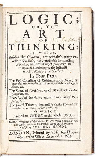 Arnauld, Antoine (1612 1694) & Pierre Nicole (1625 1695) Logic, Or The ...
