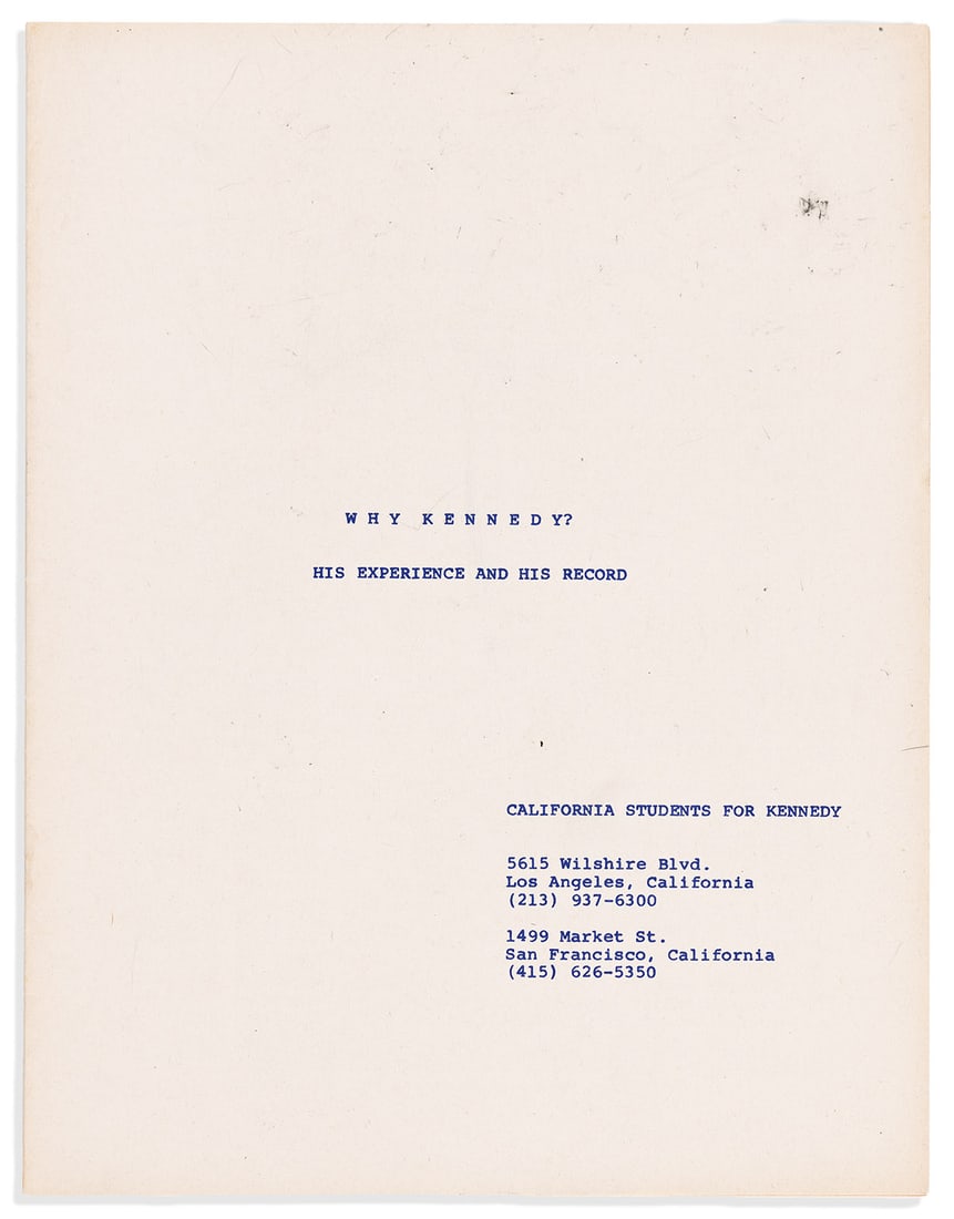 (presidents--1968 Campaign.) Why Kennedy? His Experience And His Record ...