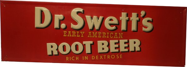 357: Dr. Swett's Root Beer Sign. - Dec 09, 2006 | Randy Inman Auctions ...