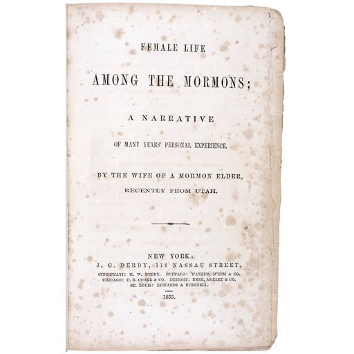 1855 1st Edition: Female Life Among The Mormons.