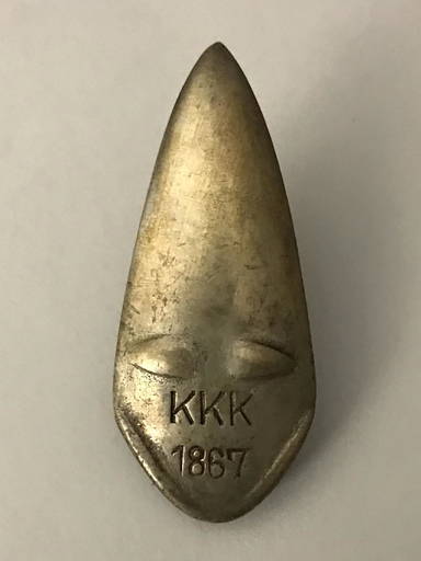 Dated 1867 Kkk Ku Klux Klan Lynching Reward Pin