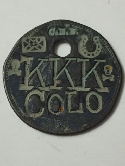 Old Kkk Colorado Klan Member Hammered Relic