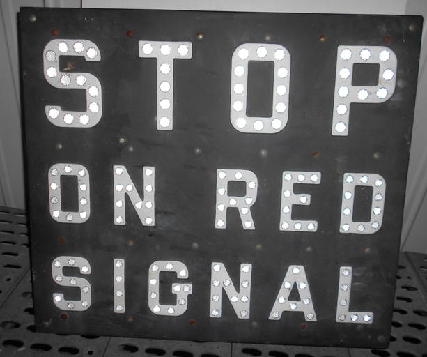Sign - Stop On Red Signal - Cats Eye Reflectors - Oct 15, 2022 ...