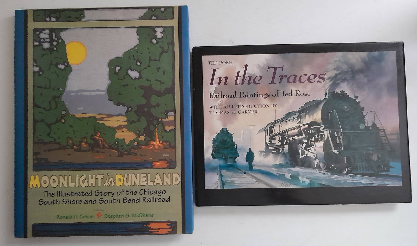 Railroad Art Books (2) "moonlight In Duneland", Ted Rose "in The Traces ...