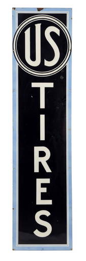 US Tires Vertical Porcelain Sign. - Jul 23, 2017 | Dan Morphy Auctions ...