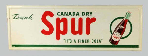Embossed Tin Canada Dry Spur Sign. - May 25, 2010 | Dan Morphy Auctions ...